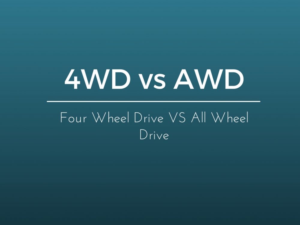 Four Wheel Drive Vs All Wheel Drive (4WD VS AWD)