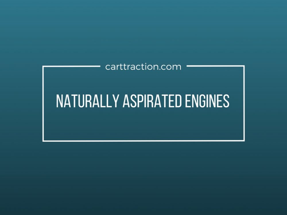 Naturally Aspirated Engines - Carttraction